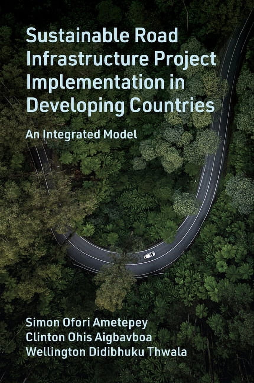 Sustainable Road Infrastructure Project Implementation in Developing ...