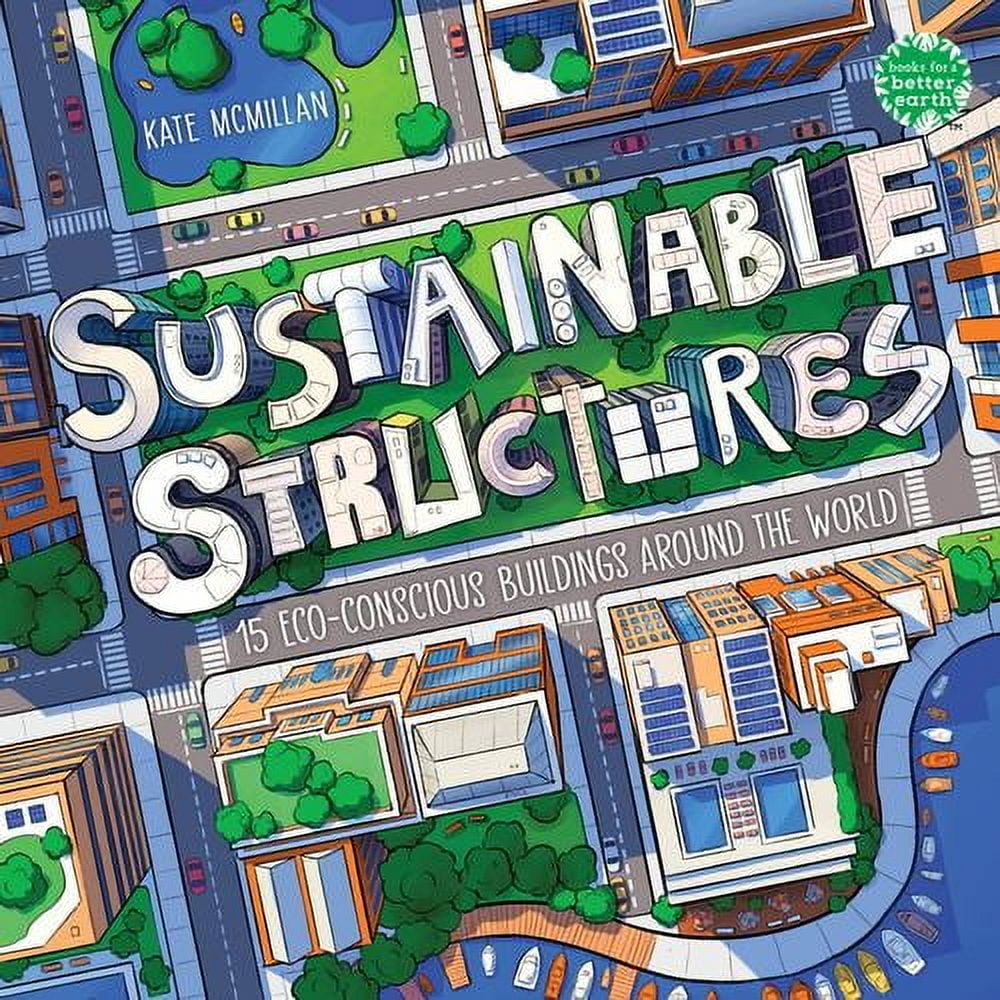 Books for a Better Earth: Sustainable Structures : 15 Eco-Conscious ...