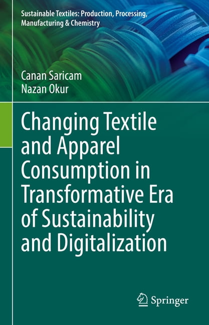 Sustainable Textiles: Production, Proces Changing Textile and Apparel ...