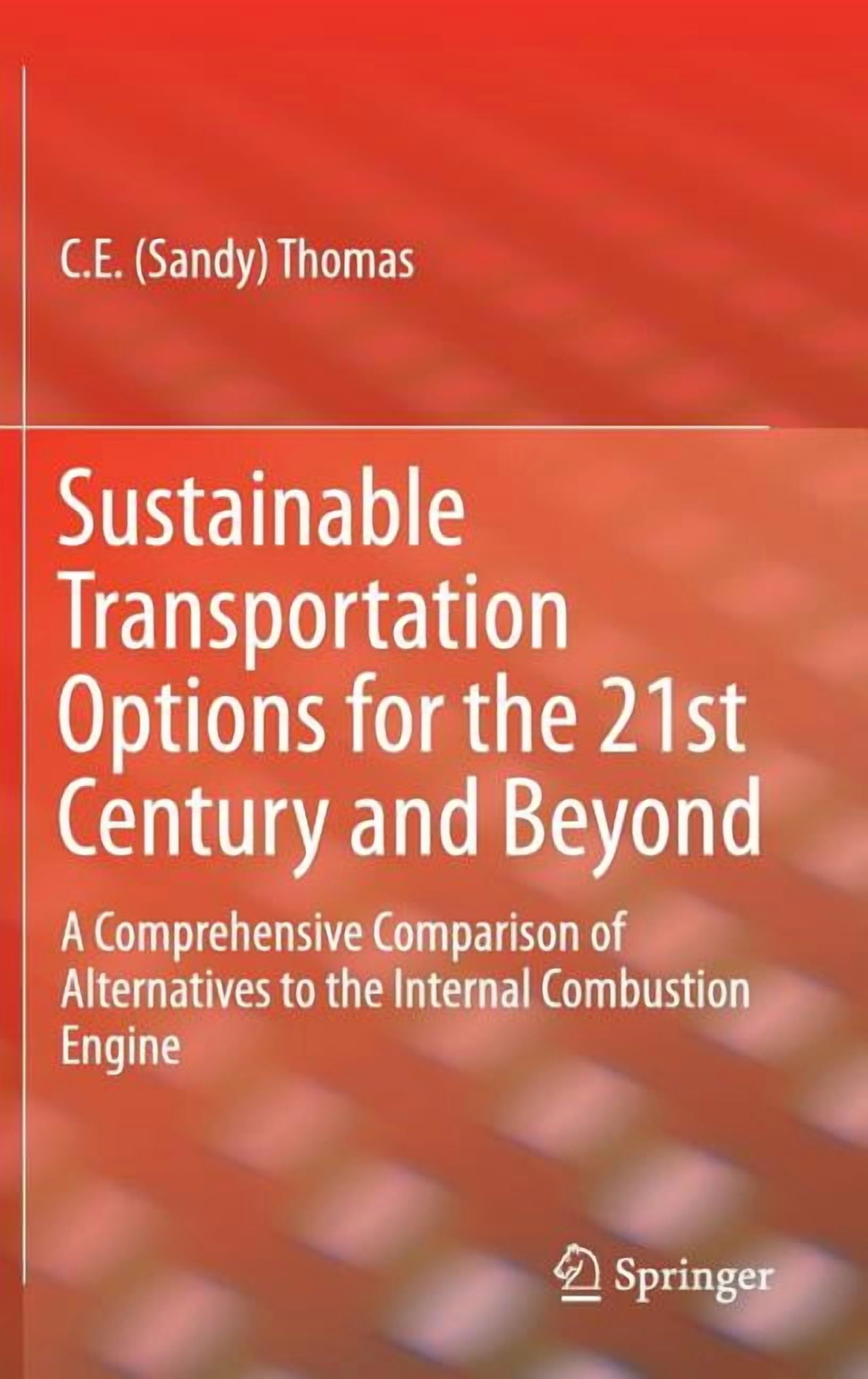 Sustainable Transportation Options for the 21st Century and Beyond: A ...