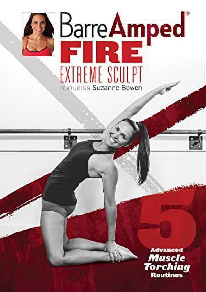 Suzanne Bowen BarreAmped Fire Extreme Sculpt (Barre Amped) - Walmart.com