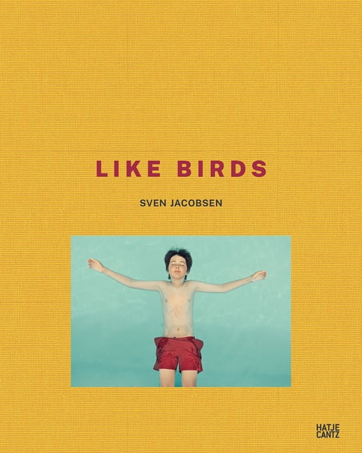 Sven Jacobsen: Like Birds, (Hardcover) - Walmart Business Supplies
