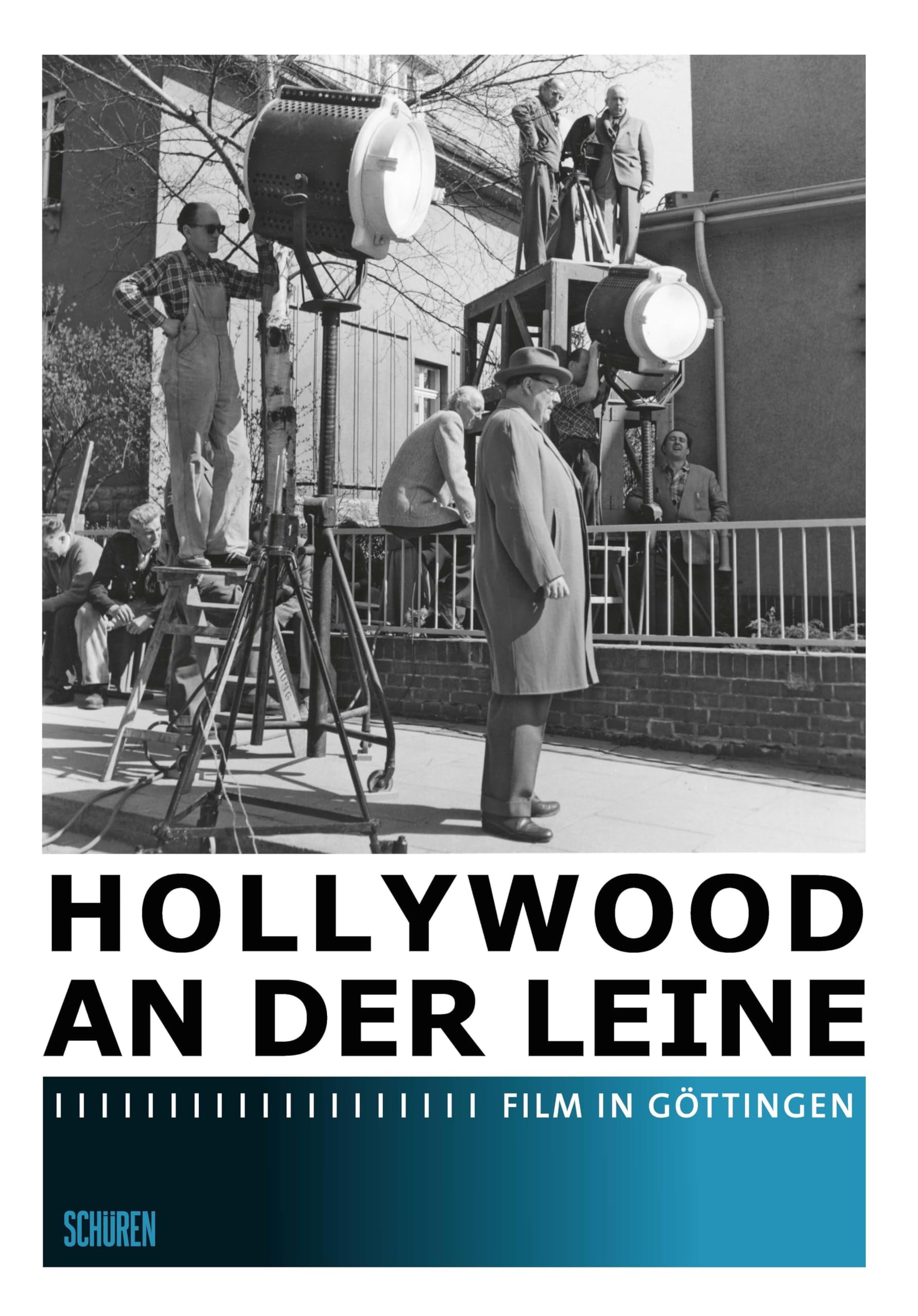 Sven Schreivogel,Alexander Sieb Hollywood an der Leine - Film in ...