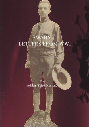 Pre-Owned Swaby: Letters from WWI Paperback Adrian Skip Diamond ...