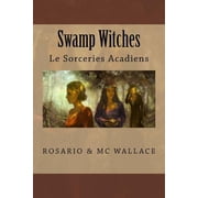 Swamp Witches