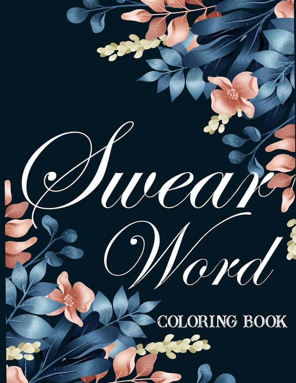 Swear Word Coloring Book, (Paperback) - Walmart.com
