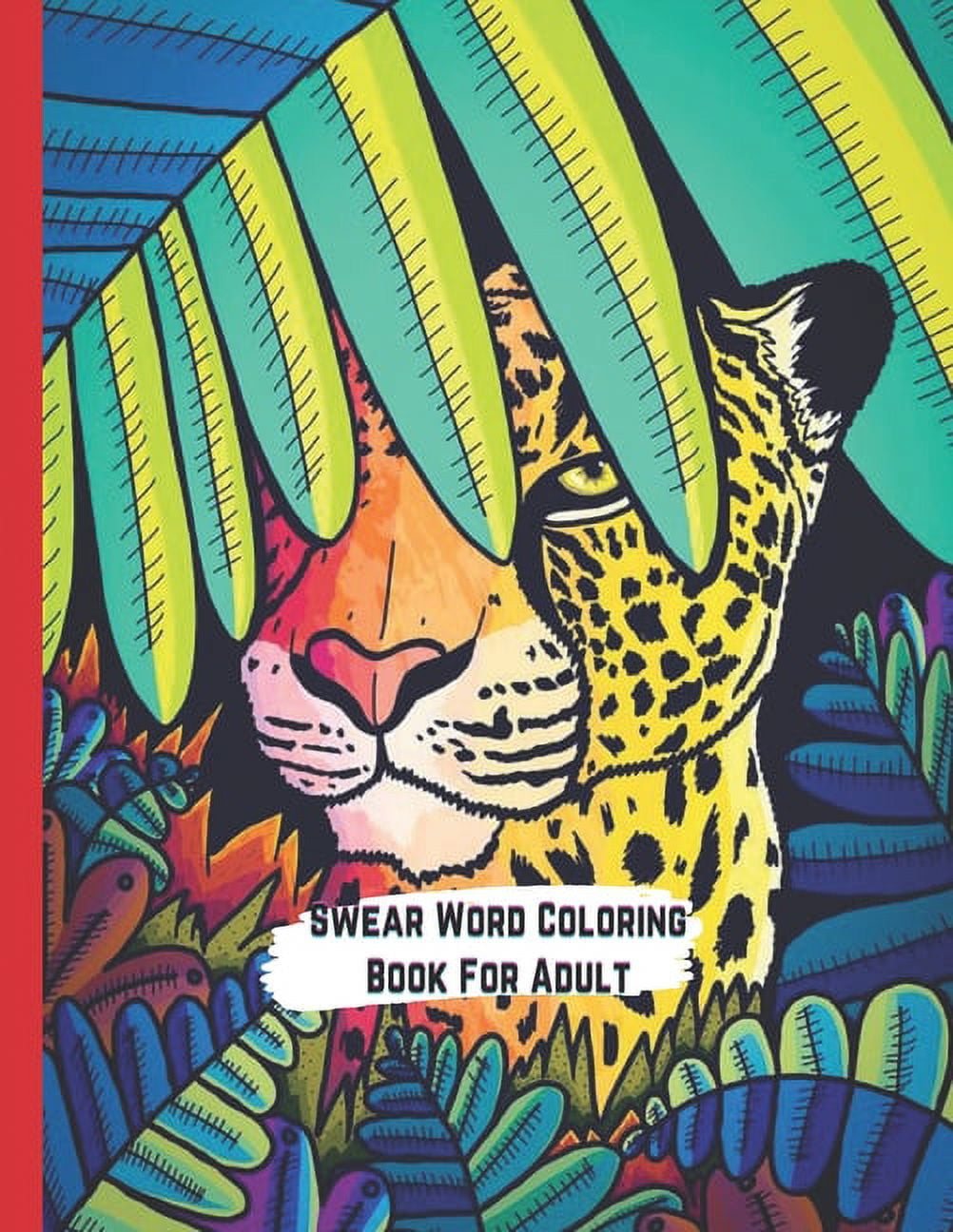 Swear Word Coloring Book For Adult Motivational Adult Coloring Book