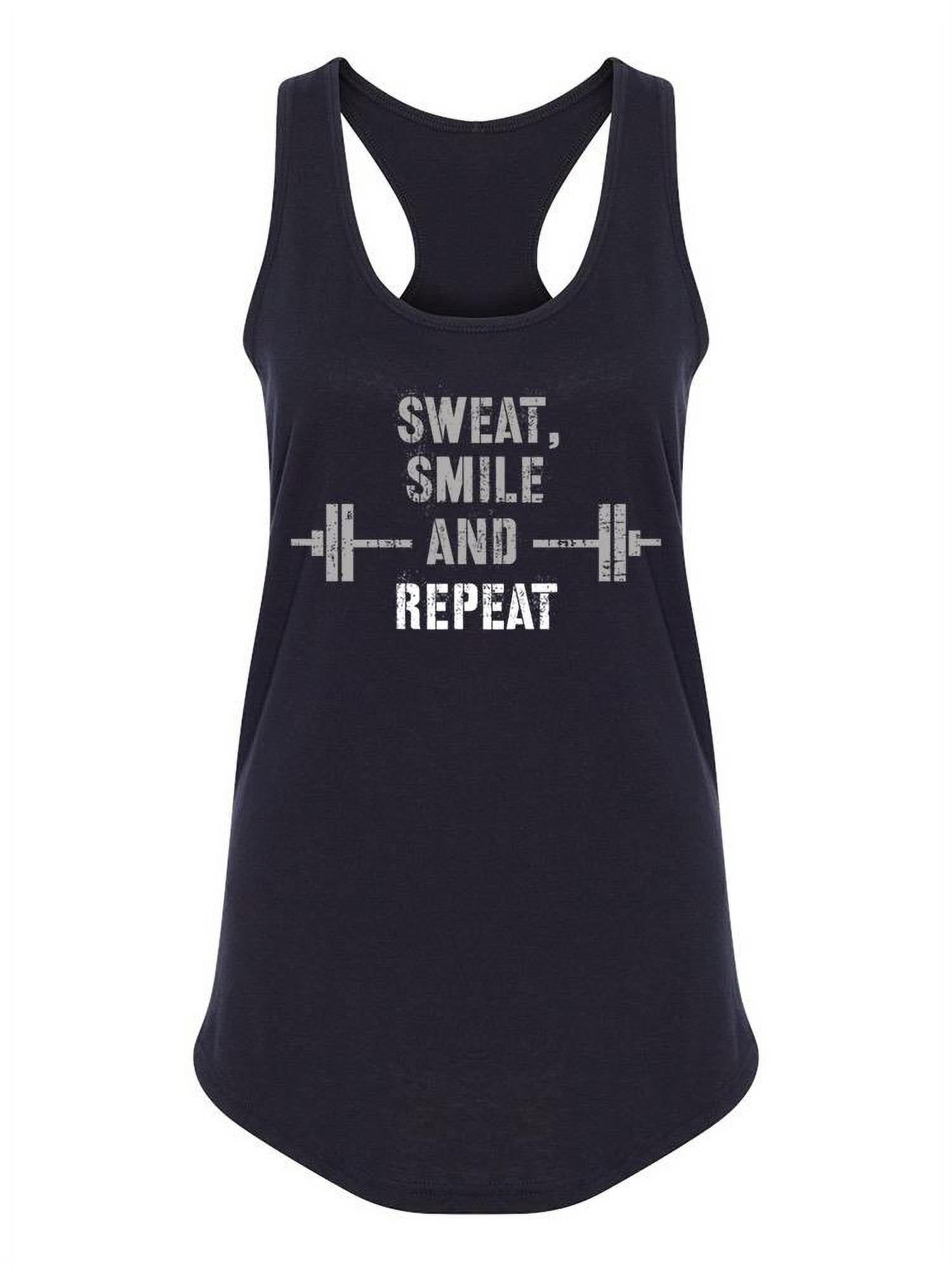 Sweat,smile,repeat Tank Women -Image by Shutterstock, Female Small ...
