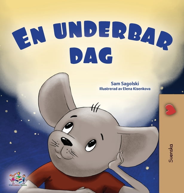 Swedish Bedtime Collection A Wonderful Day (Swedish Book for Kids ...