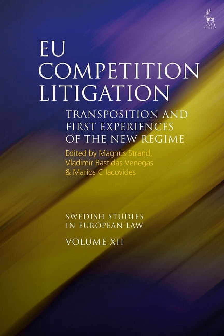 Swedish Studies in European Law EU Competition Litigation ...