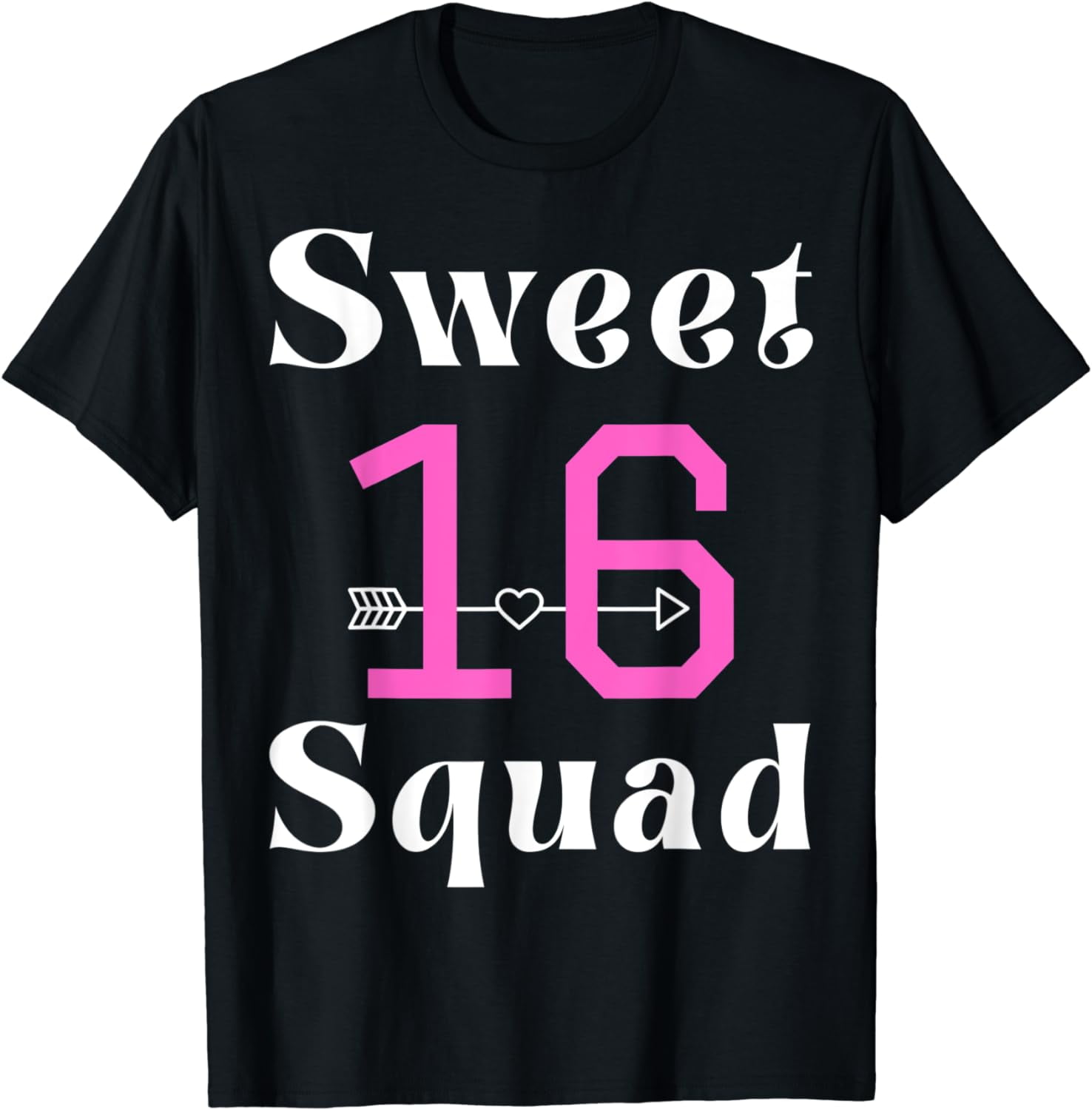 Sweet 16 Squad Sixteen Girl Teen 16 Years Old 16th Birthday T-Shirt ...