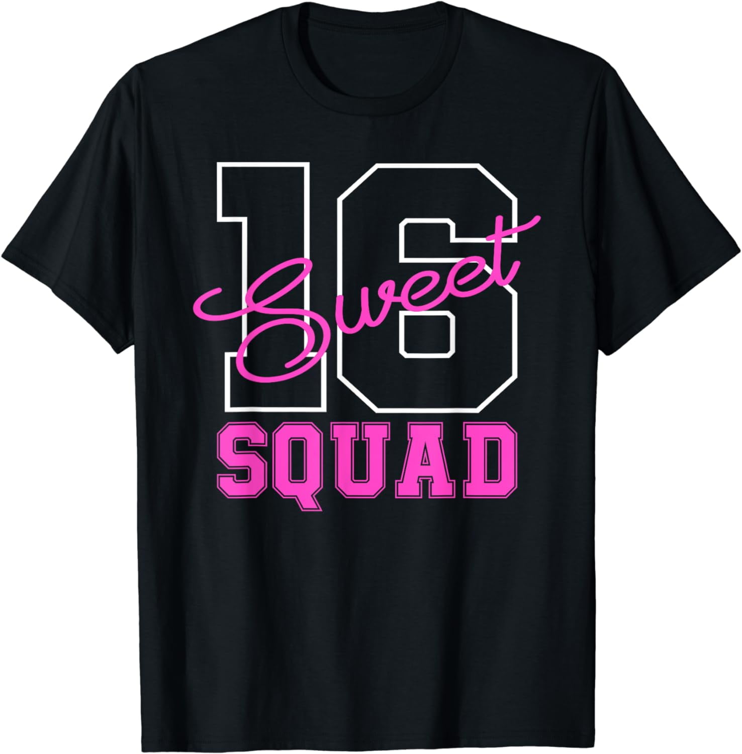 Sweet 16 Squad Sixteen Year's Old Birthday T-Shirt - Walmart.com