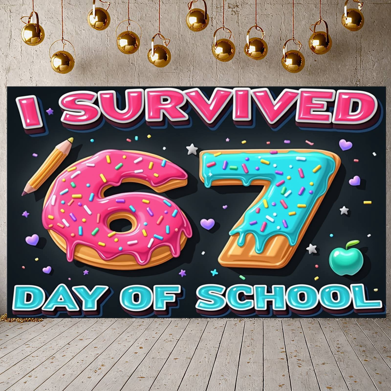 Sweet 67 Day of School Banner Colorful Sprinkles School Milestone ...