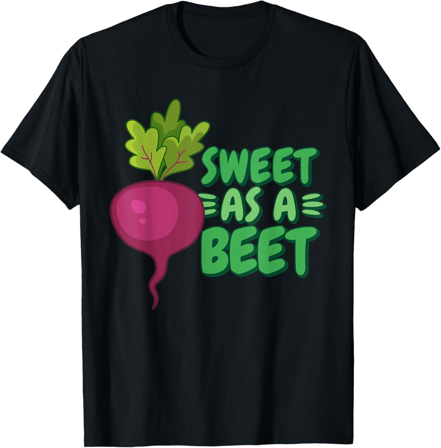 Sweet As A Beet Healthy Beet Healthy Beetroot T-Shirt - Walmart.com