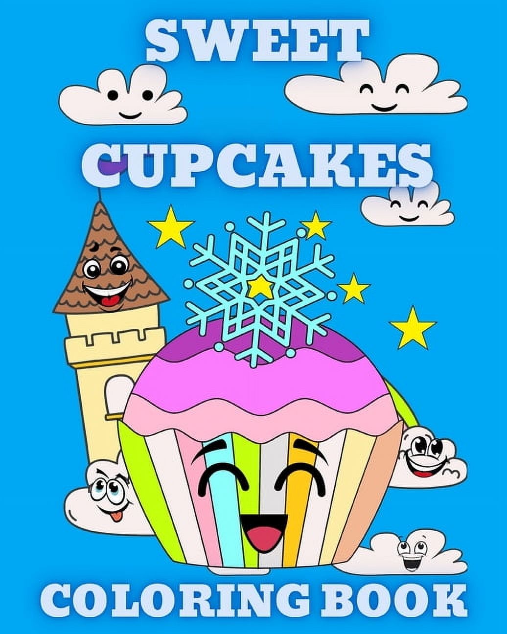 Sweet Cupcakes Coloring Book: Sweet Desserts like Donut, Ice Cream, and ...