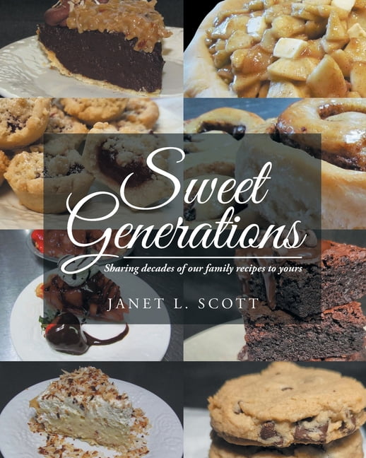 Sweet Generations, (Paperback) - Walmart.com