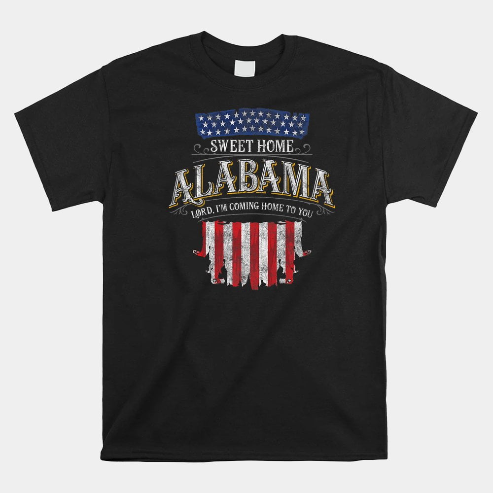 Sweet Home Alabama Shirt - Walmart.com