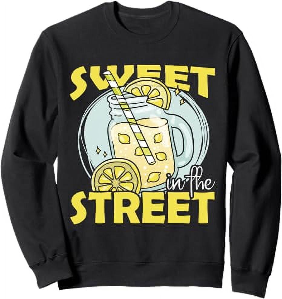 Sweet In The Street Lemon Juice Boss Lemonade Stand Sweatshirt ...