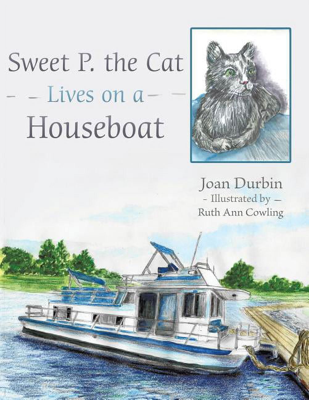 Sweet P. the Cat Lives on a Houseboat - Walmart.com