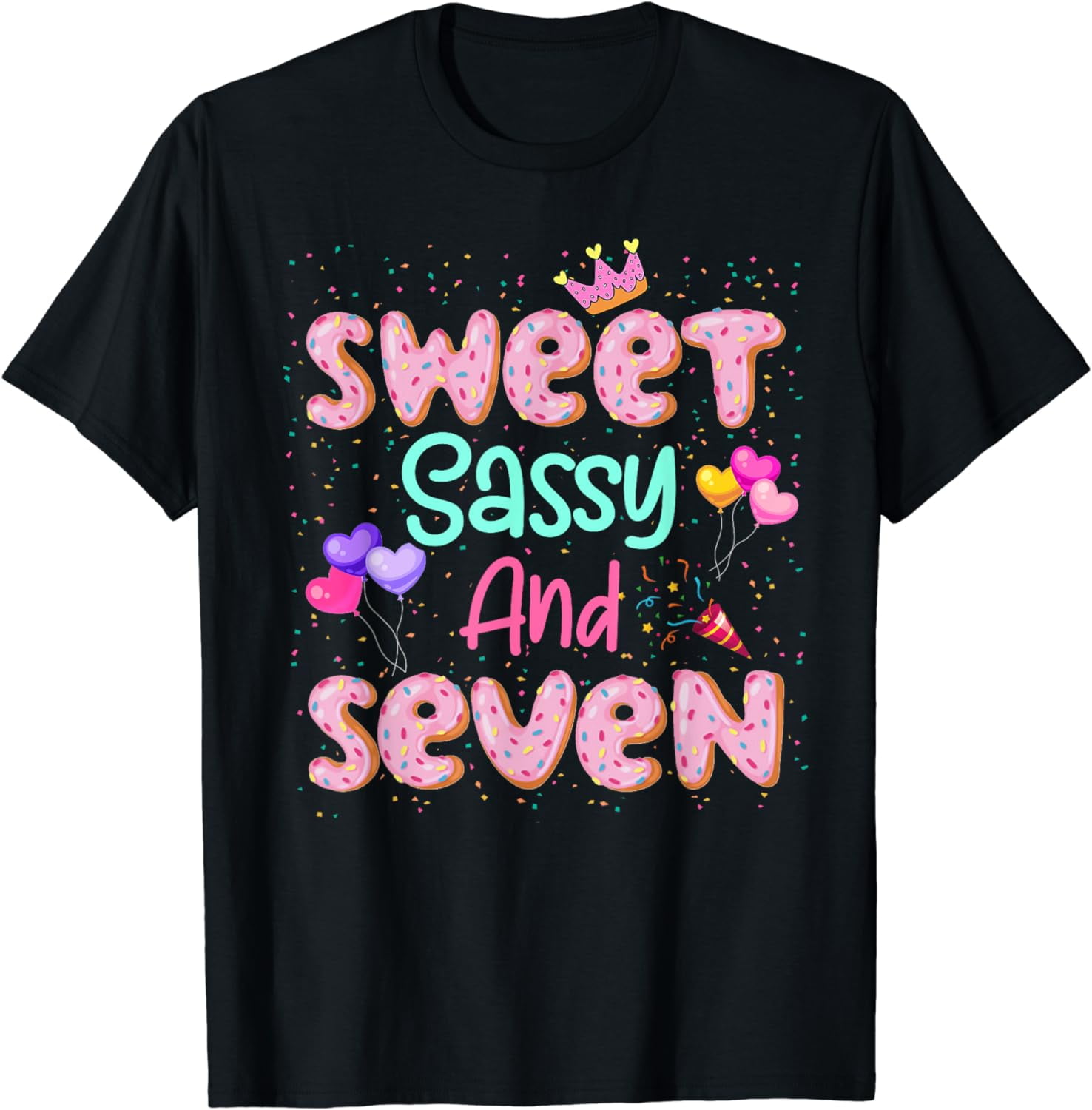 Sweet Sassy And Seven Birthday Shirt For Girls 7 Year Old T-Shirt ...