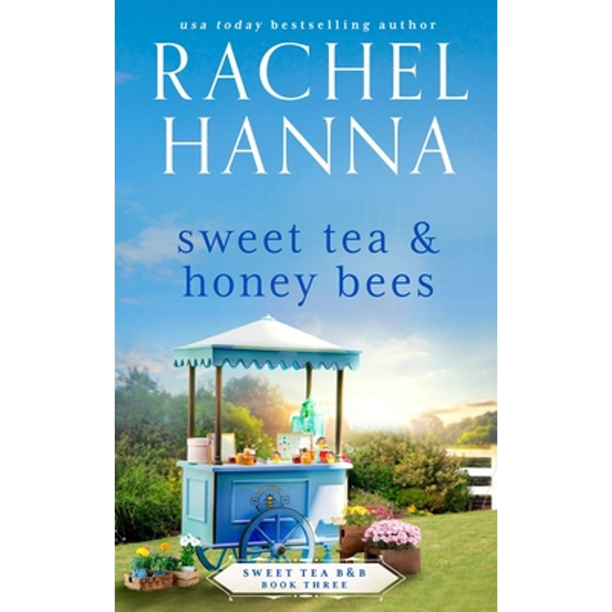Sweet Tea & Honey Bees -- Rachel Hanna - Walmart.com