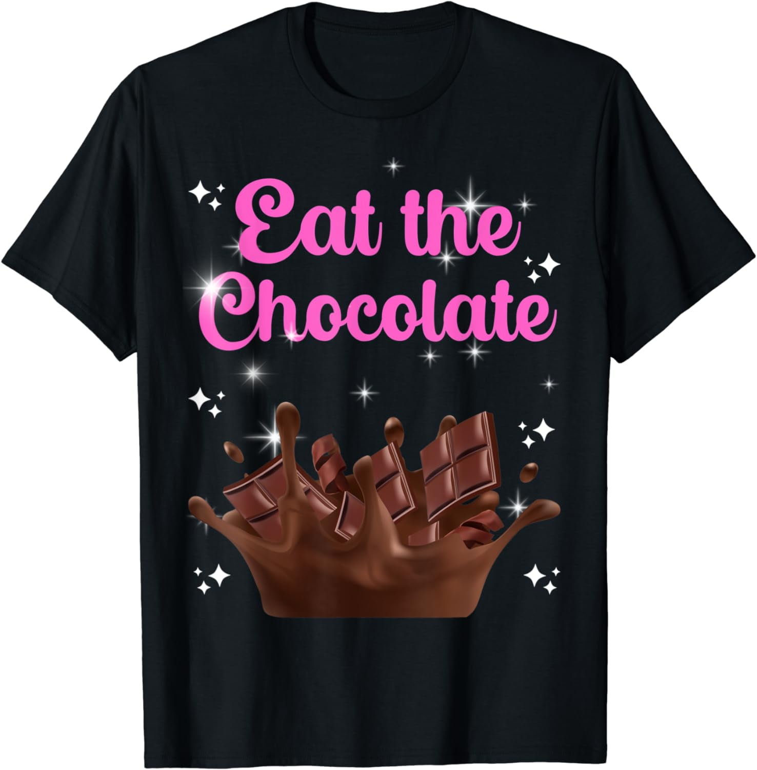 Sweet Tooth - Chocolate & Candy Lovers - Eat The Chocolate T-Shirt ...