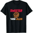 Sweeter Than Jalebi Desi Bollywood Sarcastic Funny Meme T-Shirt ...