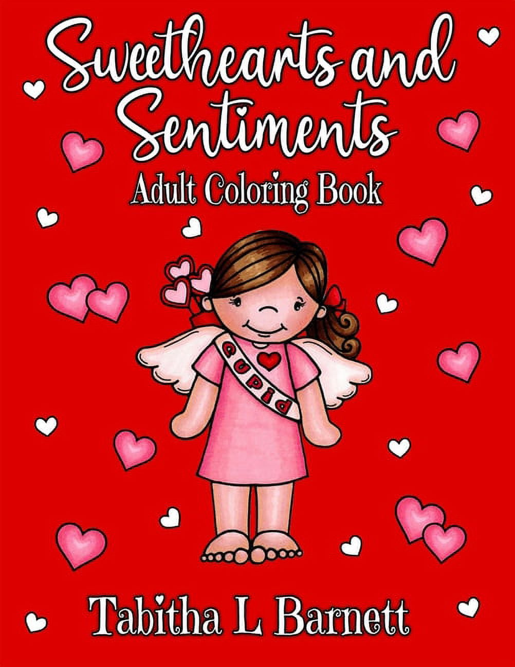 Sweethearts and Sentiments Adult Coloring Book: Valentine's Day ...