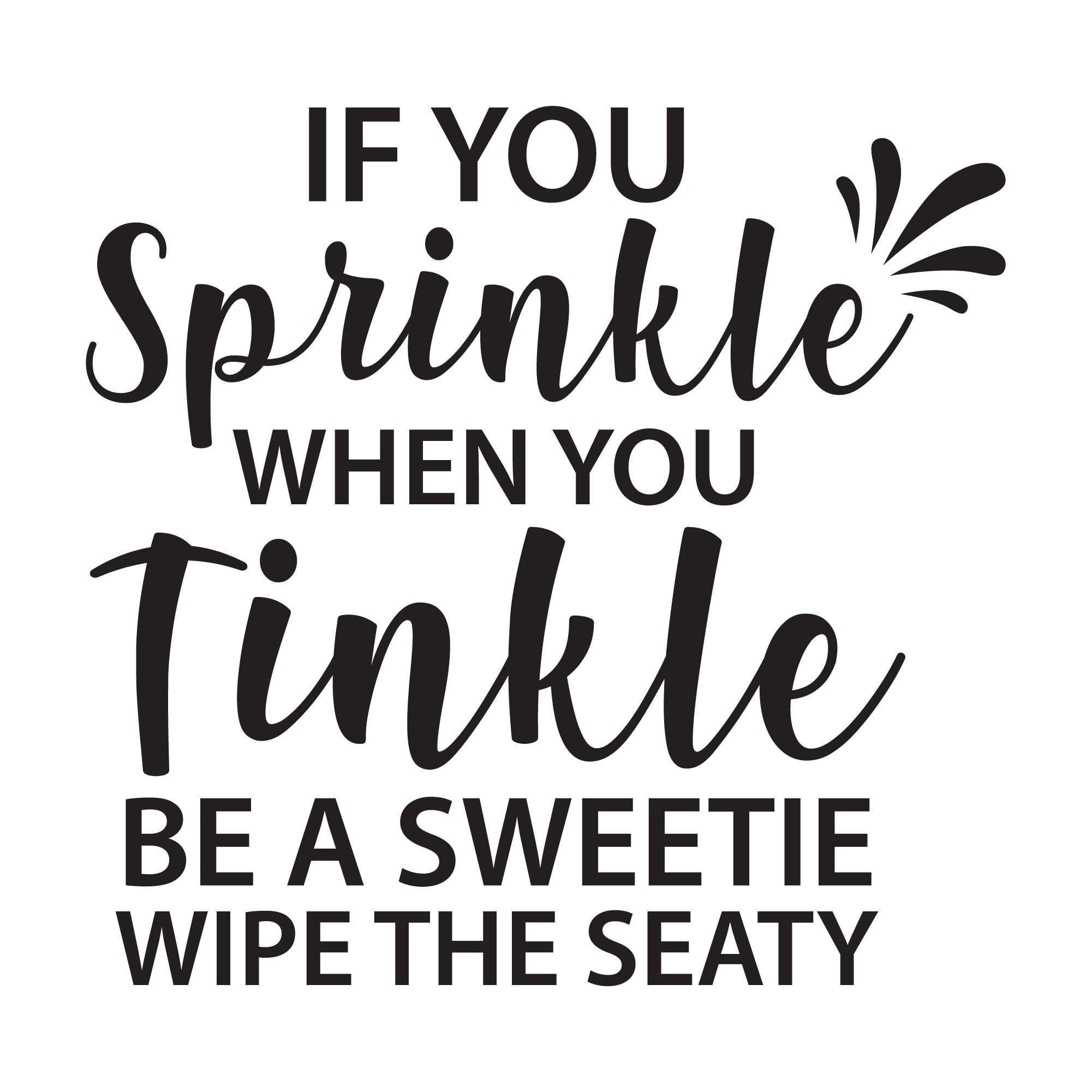 Be A Sweetie Wipe The Seaty Funny Bathroom Toilet Paper Vinyl Wall ...