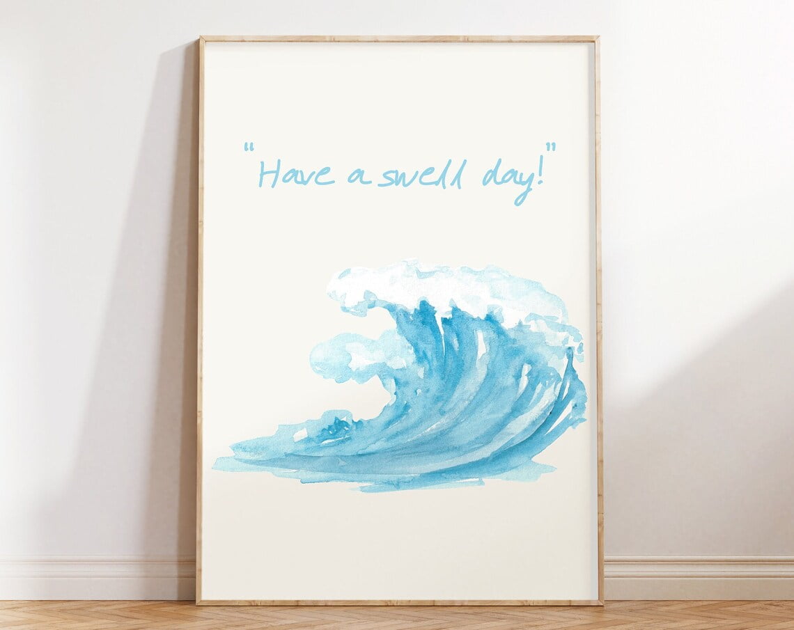Have A Swell Day Print, Surfing Quote Poster, Trendy Coastal Print ...