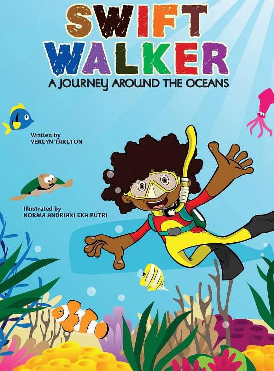 Swift Walker Swift Walker: A Journey Around the Oceans, Book 2 ...