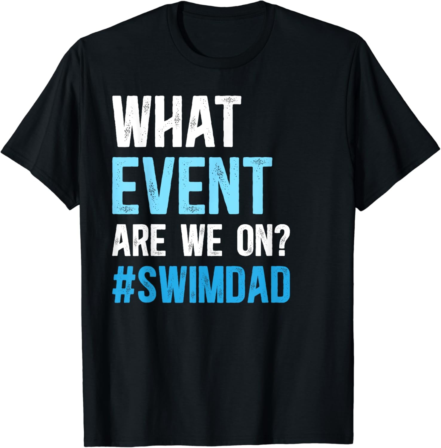 Swim Dad Funny Swim Father Swimming Dad Of A Swimmer Dad T-Shirt Unisex ...