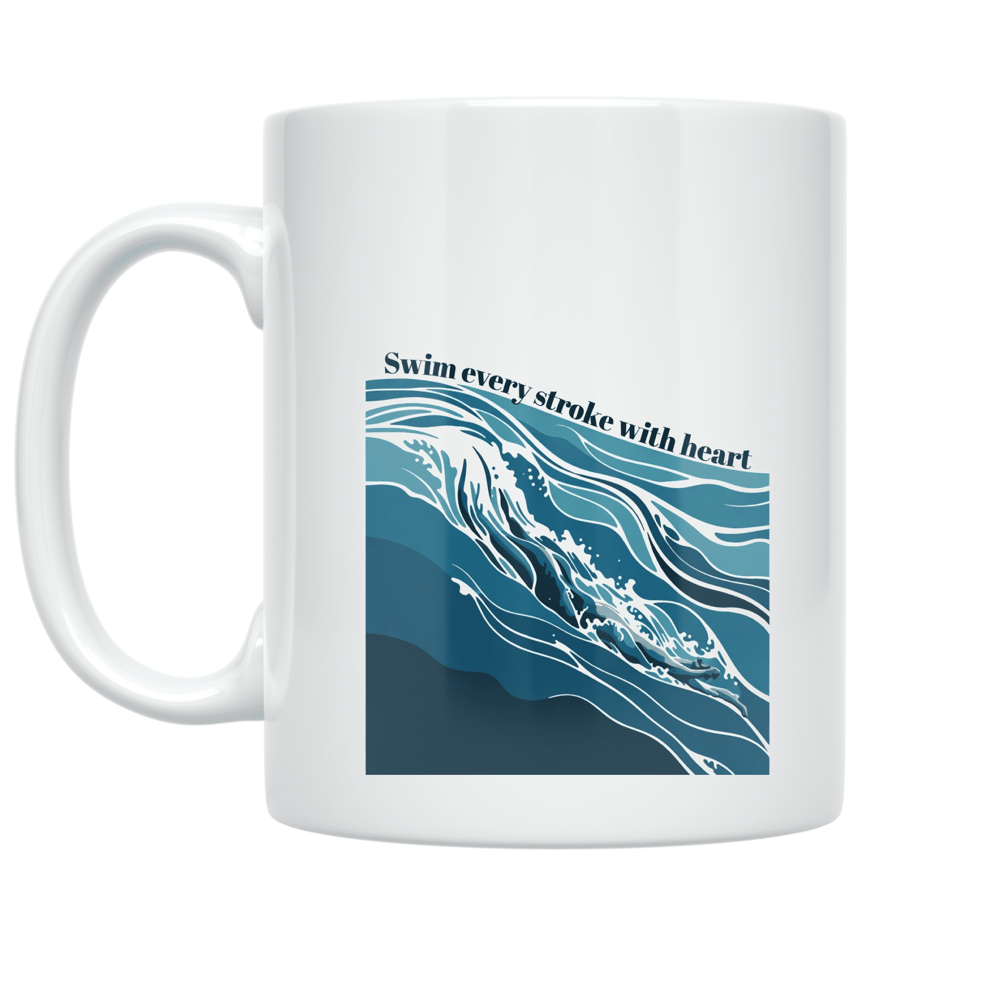 Swim Every Stroke with Heart - Swimming Enthusiast - 11 oz Ceramic ...