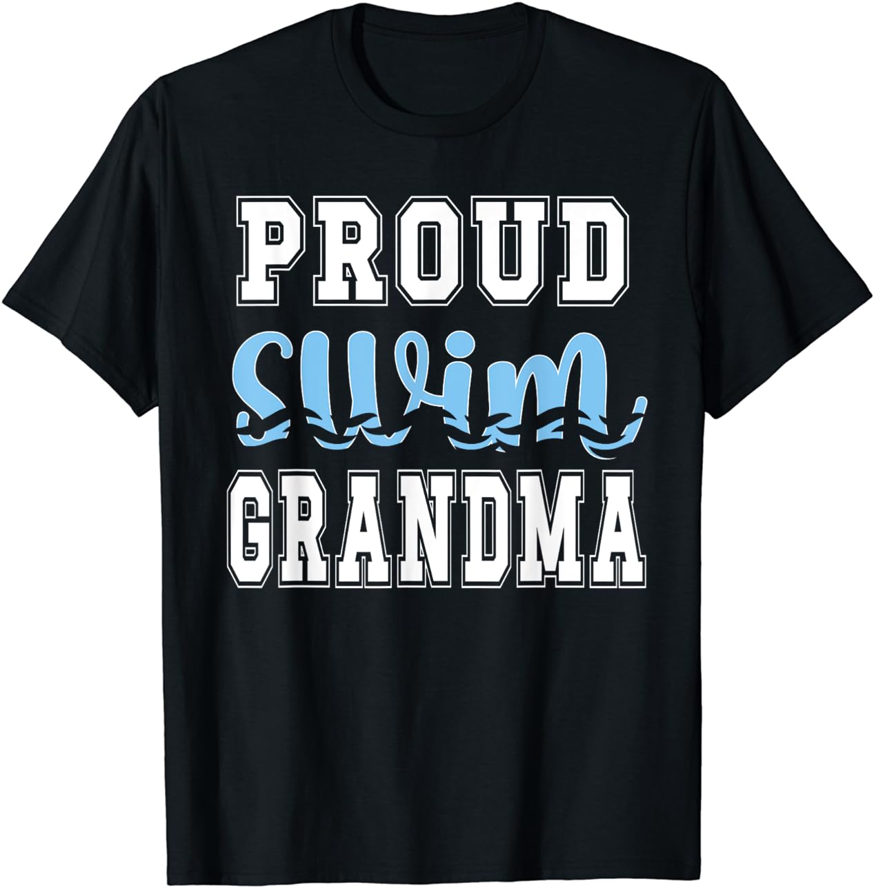 Swim Grandma Swim Grandmother Swimming Grandma T-Shirt - Walmart.com