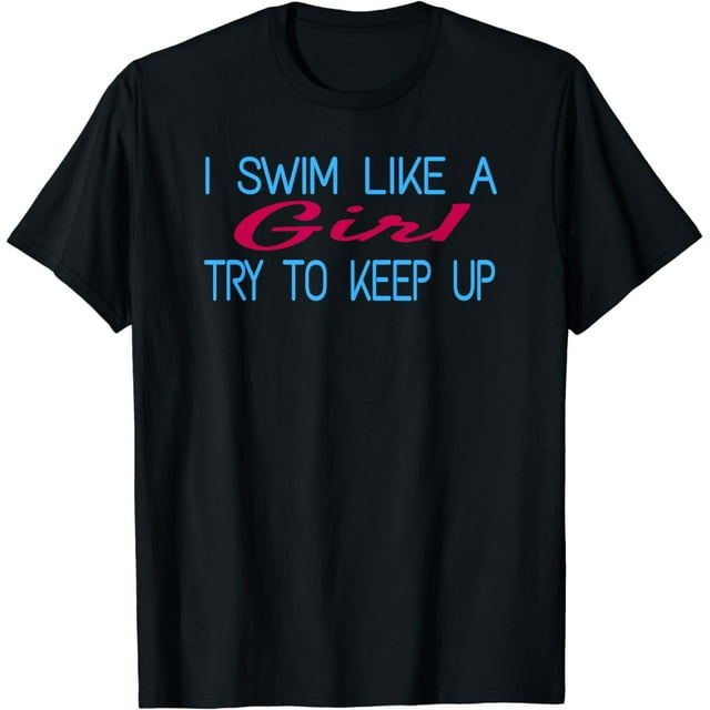 Swim Swimmer Tshirt Funny Swimming shirt Sport Practice Tee - Walmart.com