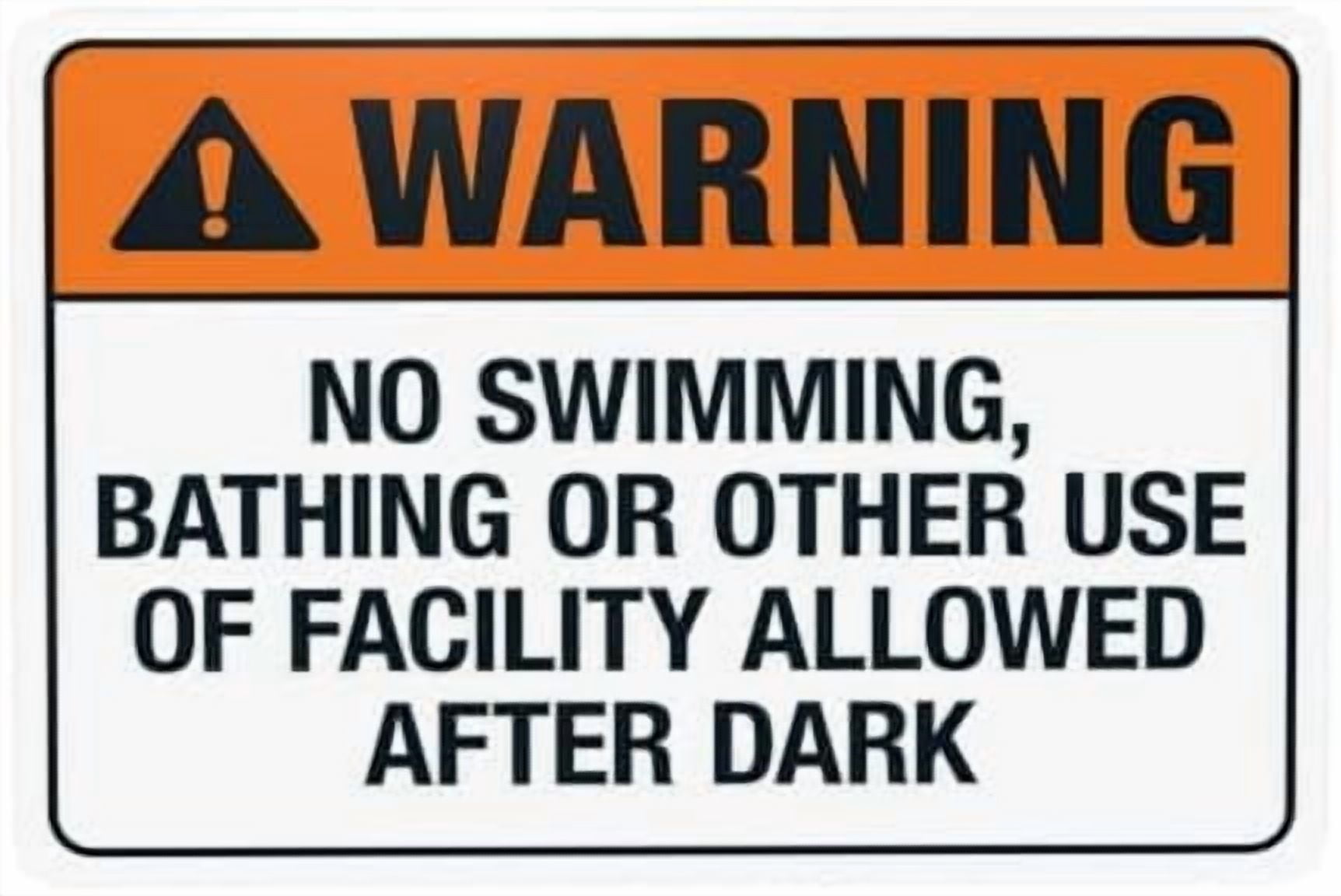 No Swimming,Bathing Or Other Of Facility Allowed After Dark Warning ...