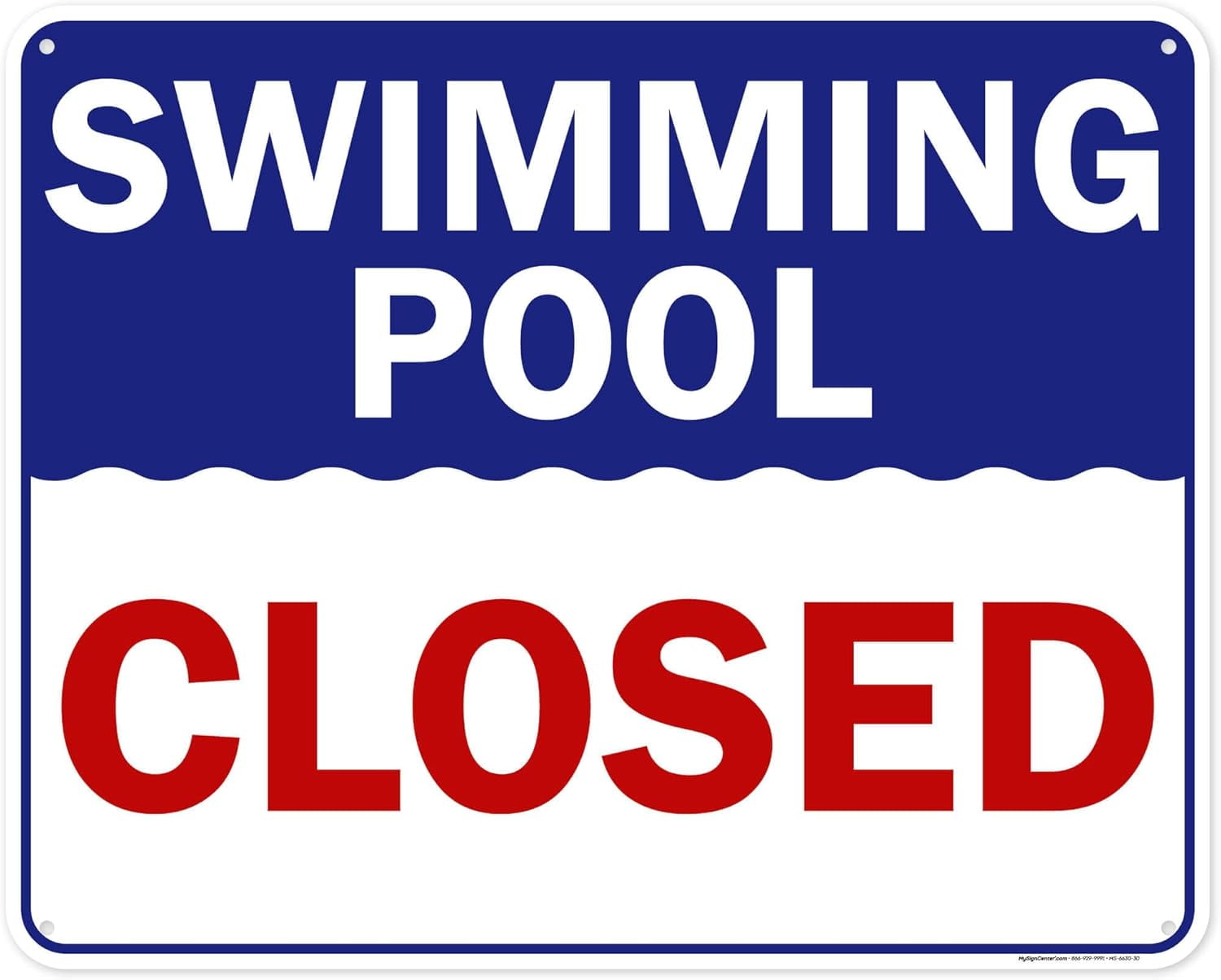 Swimming Pool Closed Sign Rust Free Fade Resistant, Made in USA by My ...
