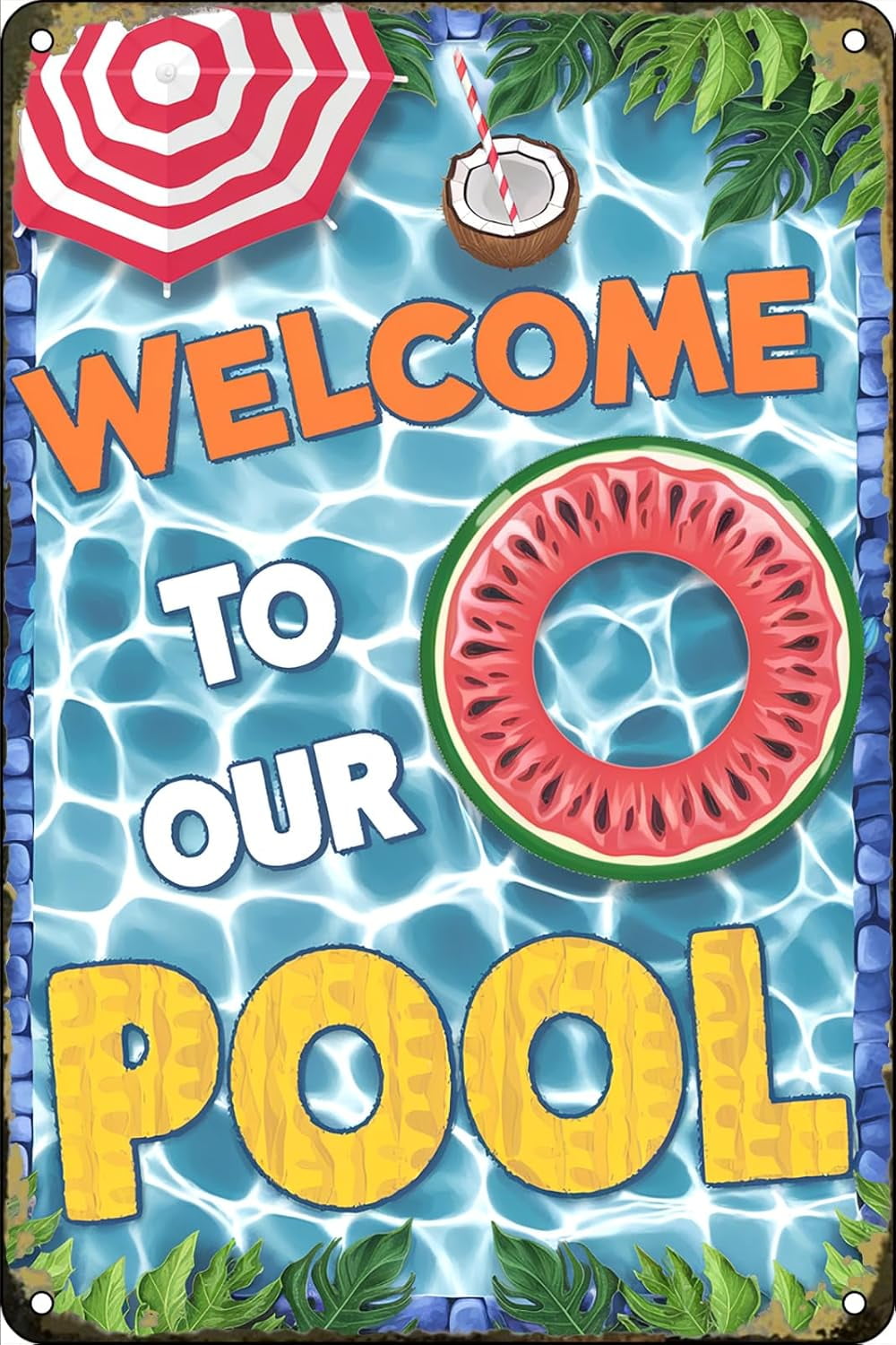 Swimming Pool Decor Vintage Metal Tin Signs Welcome to Our Pool Sign ...