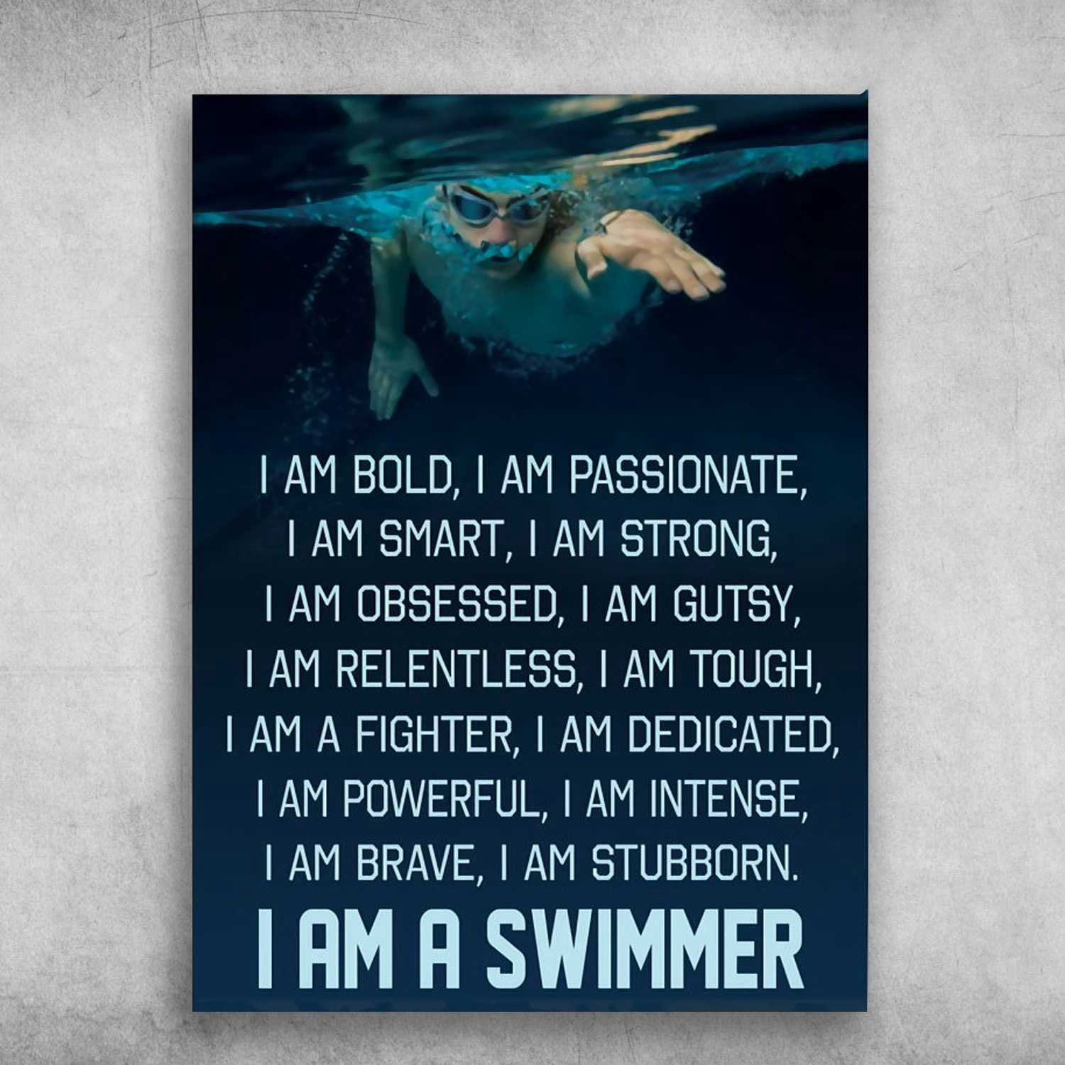 Swimming Poster, I Am Bold, I Am Passionate, I Am Smart, I Am Strong, I ...
