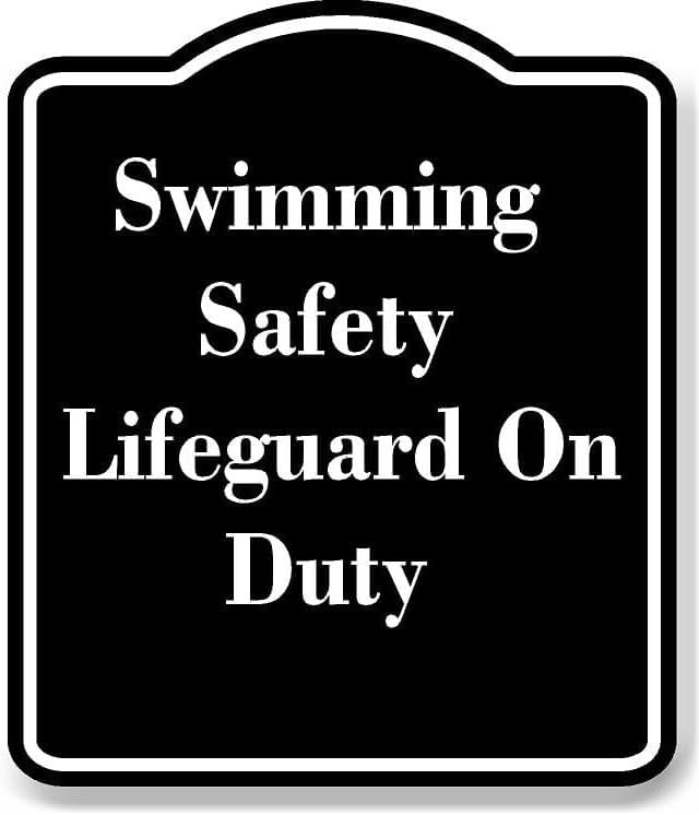 Swimming Safety - Lifeguard On Duty BLACK Aluminum Composite Sign 8.5 ...