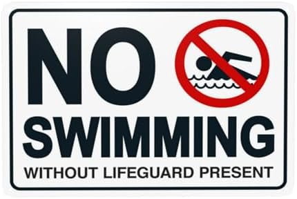 No Swimming Without A Lifeguard Present Warning Sign, Pool Metal Signs ...