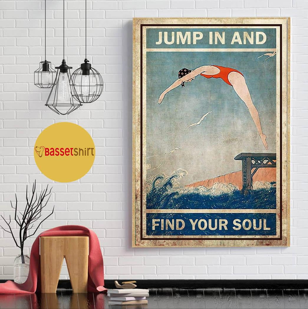 Swimming girl jump in and find your soul poster 16 x 24 Inch Poster ...
