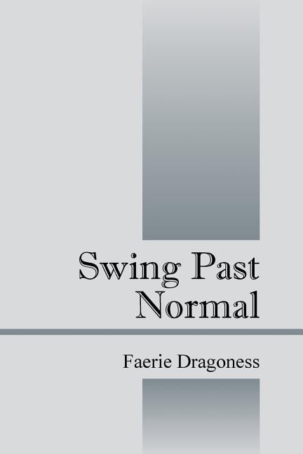 Swing Past Normal (Paperback) - Walmart.com