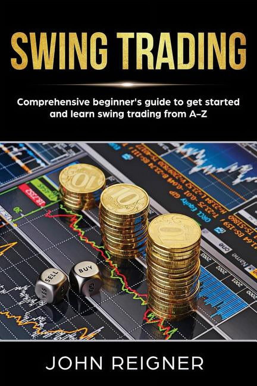 Swing Trading Swing Trading: Comprehensive Beginner's Guide to get ...