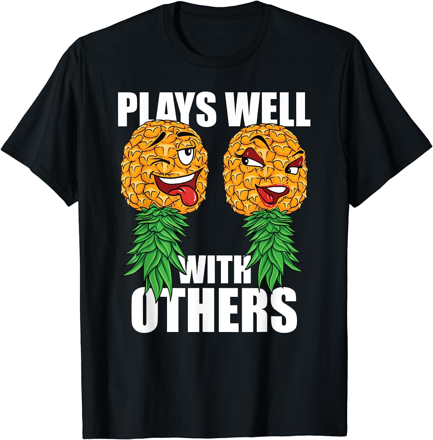Swinger Plays Well With Others Upside Down Pineapple T Shirt