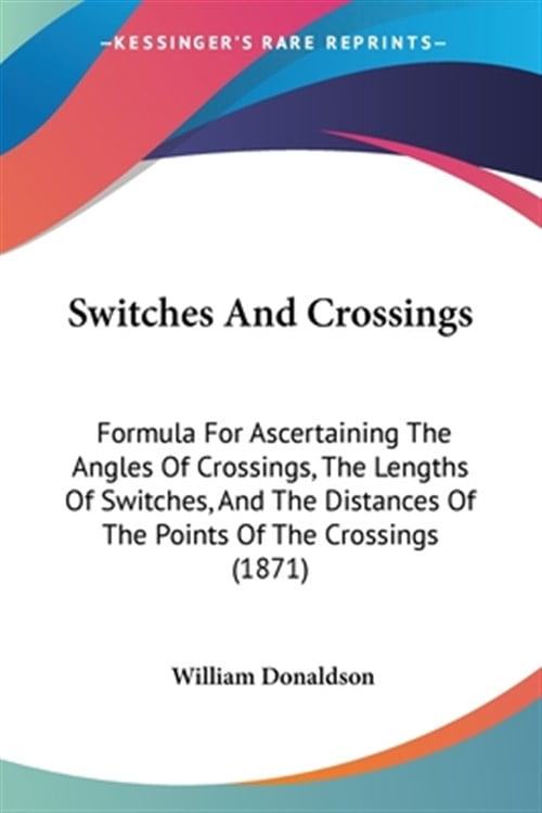 Switches and Crossings : Formula for Ascertaining the Angles of ...