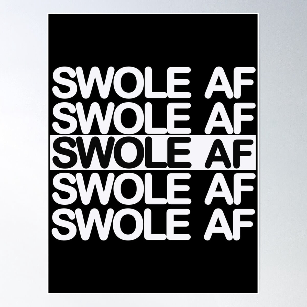 Swole Af Poster Wall Art, Modern Wall Decor For Living Room Bedroom ...