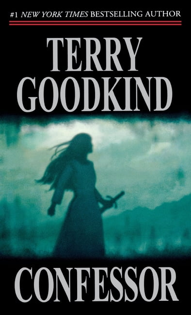 Sword of Truth Confessor: Book Eleven of the Sword of Truth, Book 11 ...
