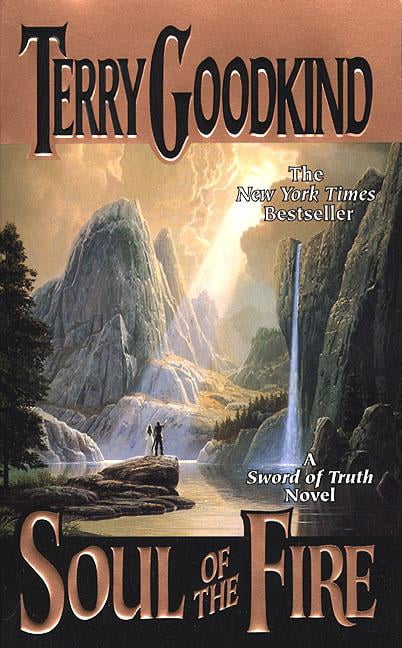 Sword of Truth: Soul of the Fire : Book Five of The Sword of Truth ...