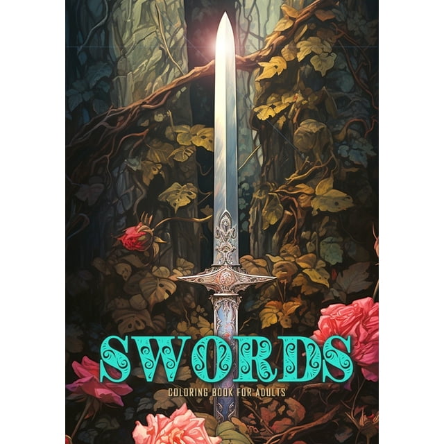 Swords Coloring Book for Adults: Sword Coloring Book Grayscale Anitque ...